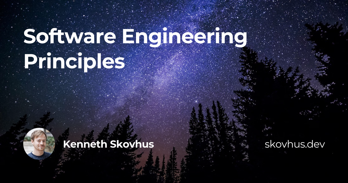 Software Engineering Principles | Kenneth Skovhus
